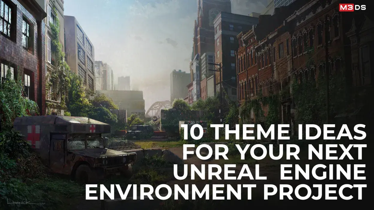 10 Theme Ideas for Your Next Unreal Engine Environment Project